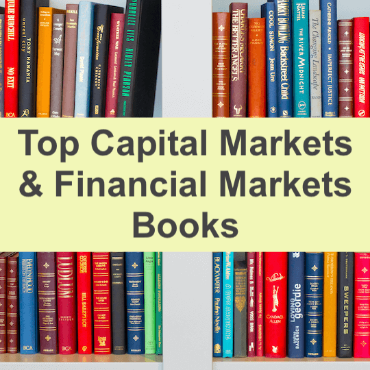 Top 11 Capital Markets and Financial Markets Books – Sales and Trading Prep