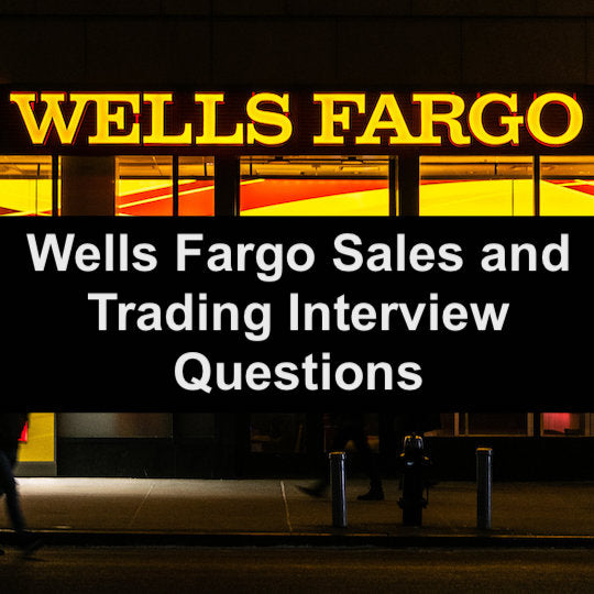 Top 4 Wells Fargo Sales and Trading Interview Questions – Sales and ...